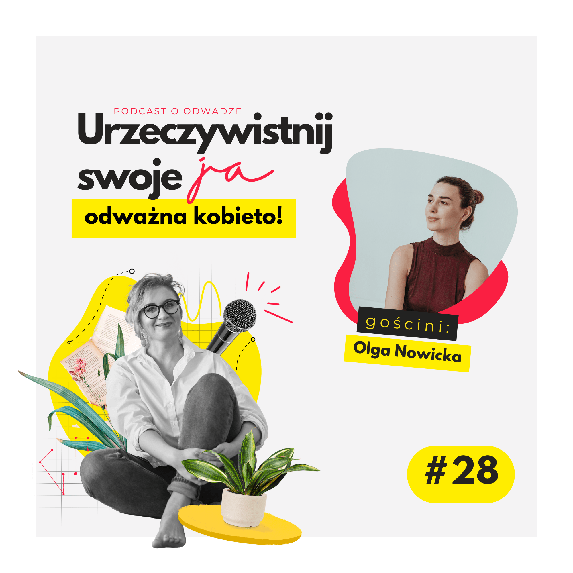 JA.Kobieta#28 O czułości, wstydzie, relacjach z innymi i sobą samą ...